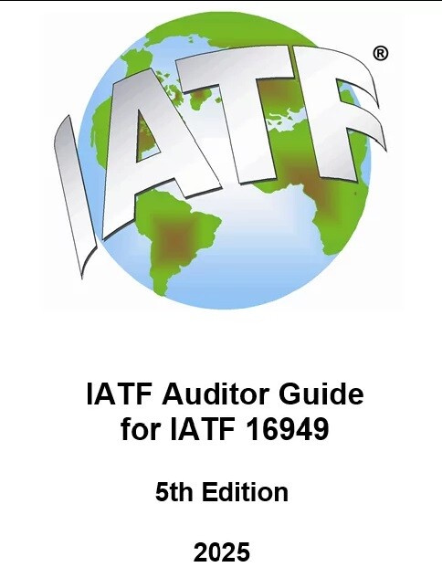 Iatf Auditor Guide Fourth Edition For Iatf 16949 European Standards