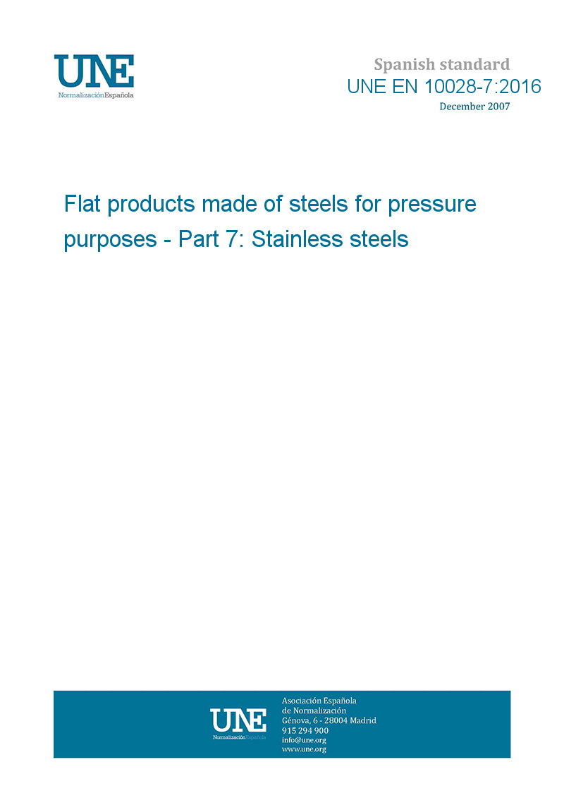 UNE EN 10028-7:2016 Flat products made of steels for pressure purposes ...