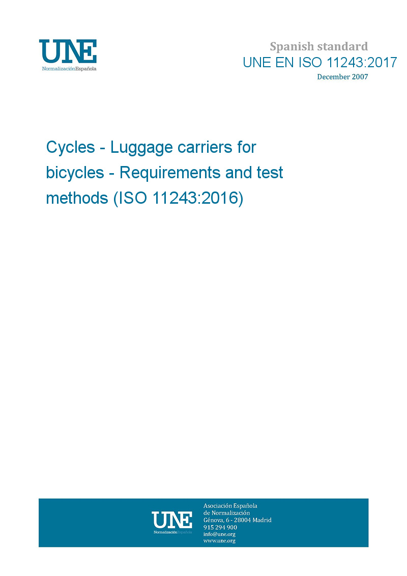 UNE EN ISO 11243:2017 Cycles - Luggage carriers for bicycles ...