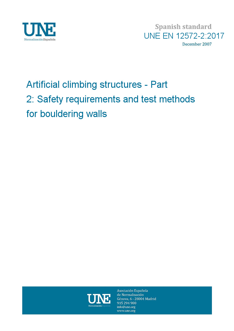 UNE EN 12572-2:2017 Artificial climbing structures - Part 2: Safety ...