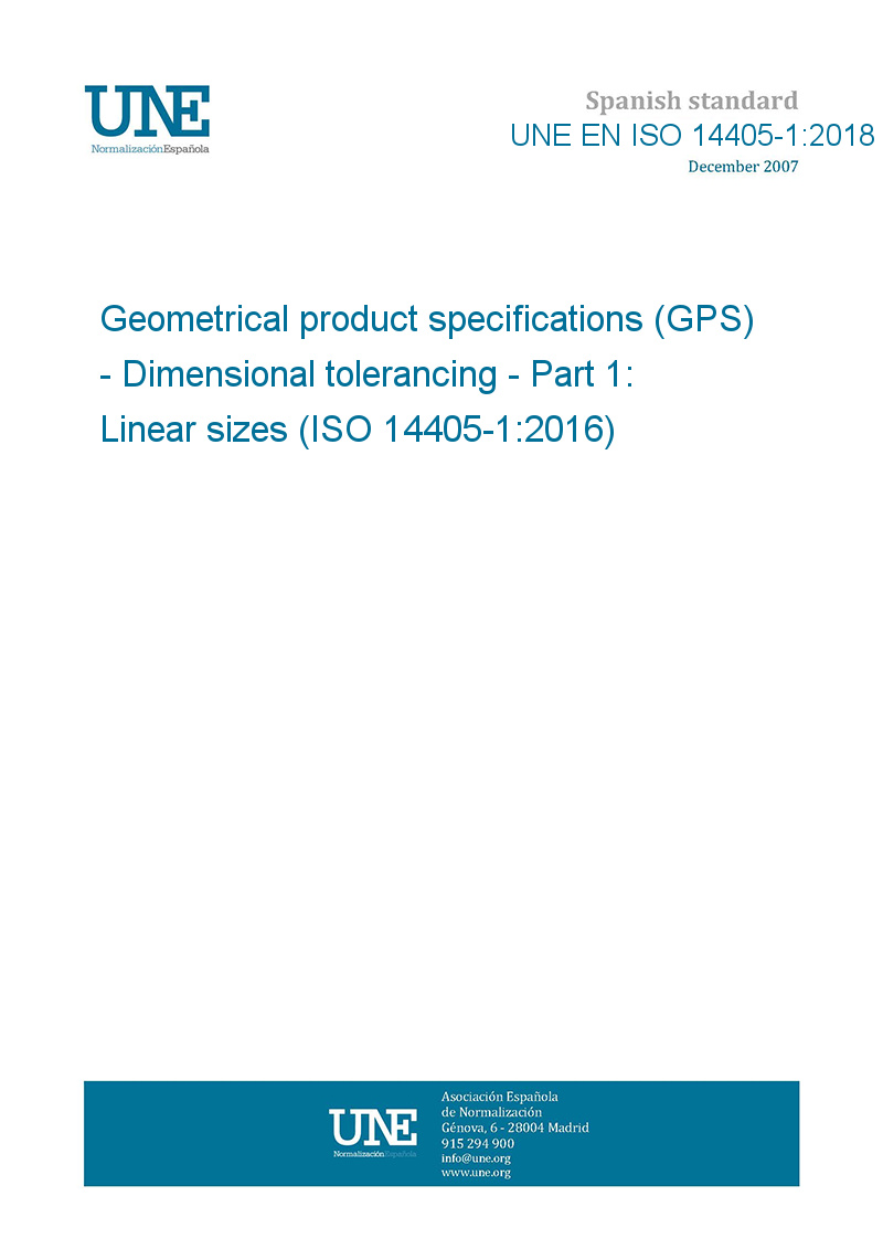 UNE EN ISO 14405-1:2018 Geometrical product specifications (GPS) - Dimensional tolerancing ...