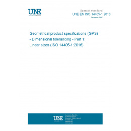 UNE EN ISO 14405-1:2018 Geometrical product specifications (GPS) - Dimensional tolerancing ...