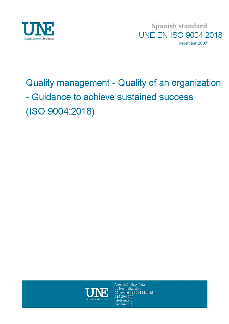 UNE EN ISO 9004:2018 Quality management - Quality of an organization ...