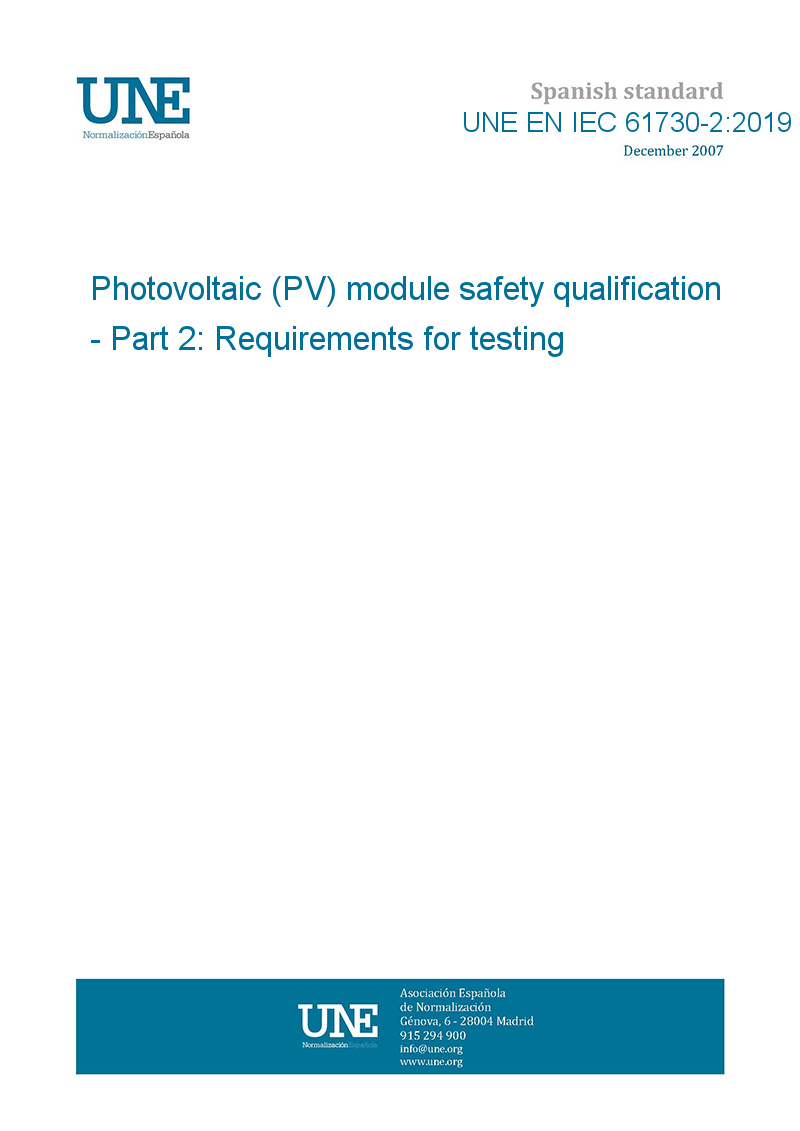 UNE EN IEC 61730-2:2019 Photovoltaic (PV) module safety qualification ...