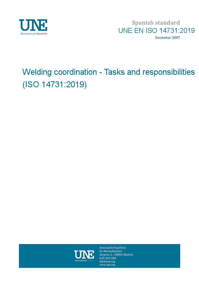 UNE EN ISO 14731:2019 Welding coordination - Tasks and responsibilities (ISO 14731:2019 ...