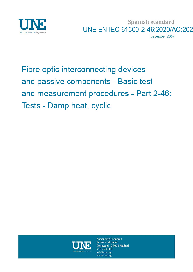 UNE EN IEC 61300-2-46:2020/AC:2022-03 Fibre optic interconnecting devices and passive components ...