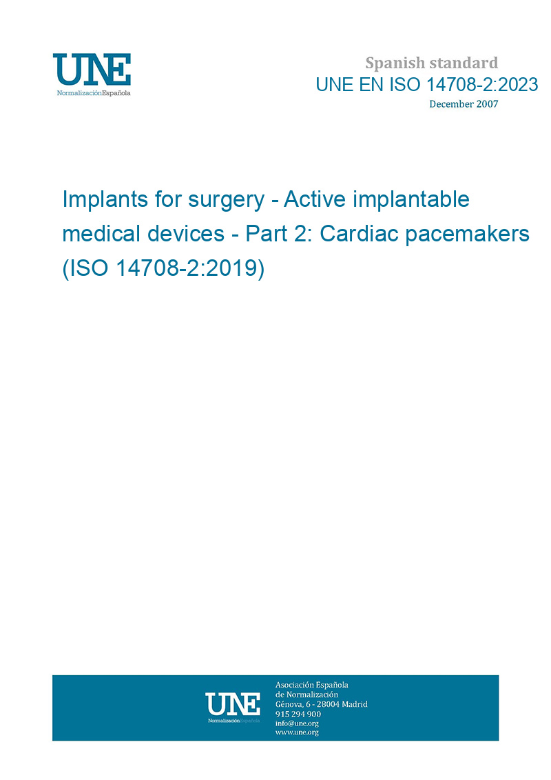 UNE EN ISO 14708-2:2023 Implants for surgery - Active implantable ...