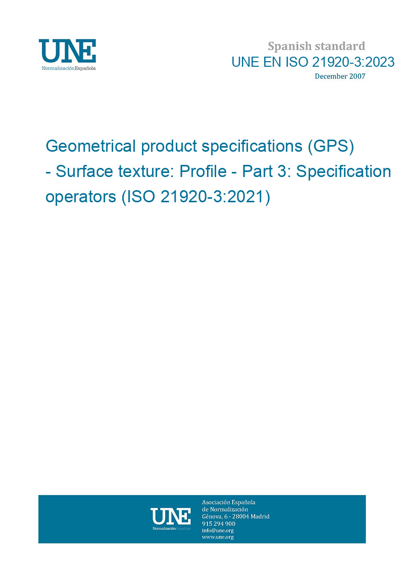 UNE EN ISO 21920-3:2023 Geometrical product specifications (GPS) - Surface texture: Profile ...