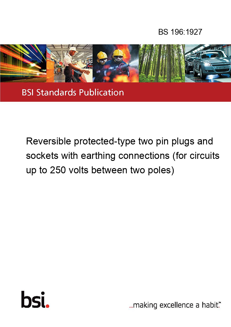 BS 196:1927 Reversible protected-type two pin plugs and sockets with ...