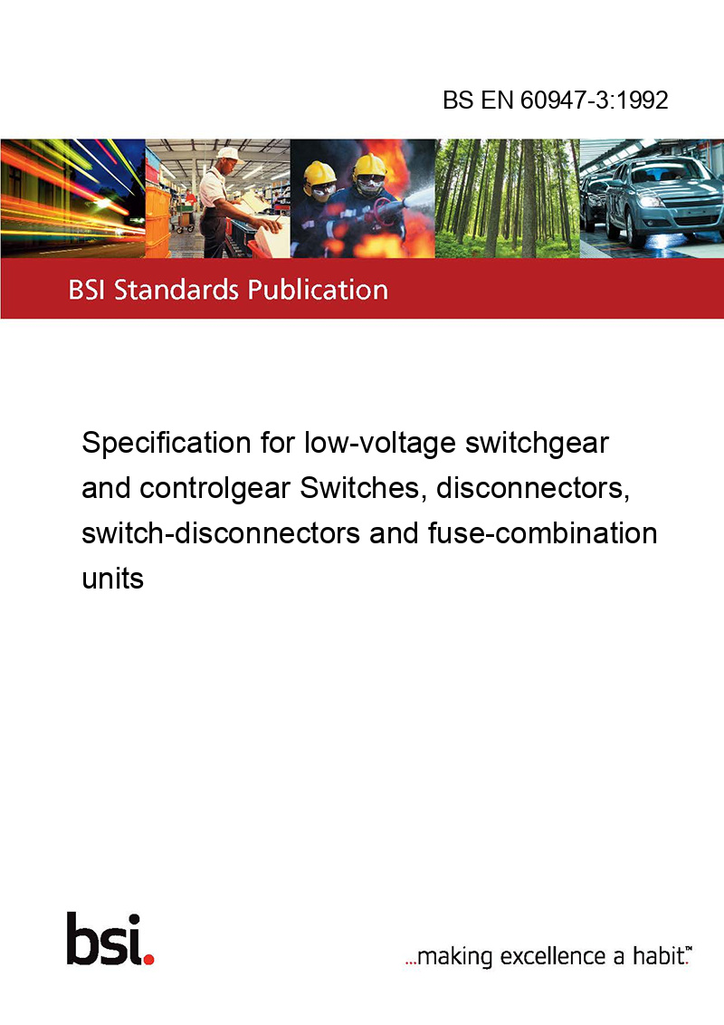 BS EN 60947-3:1992 Specification for low-voltage switchgear and ...