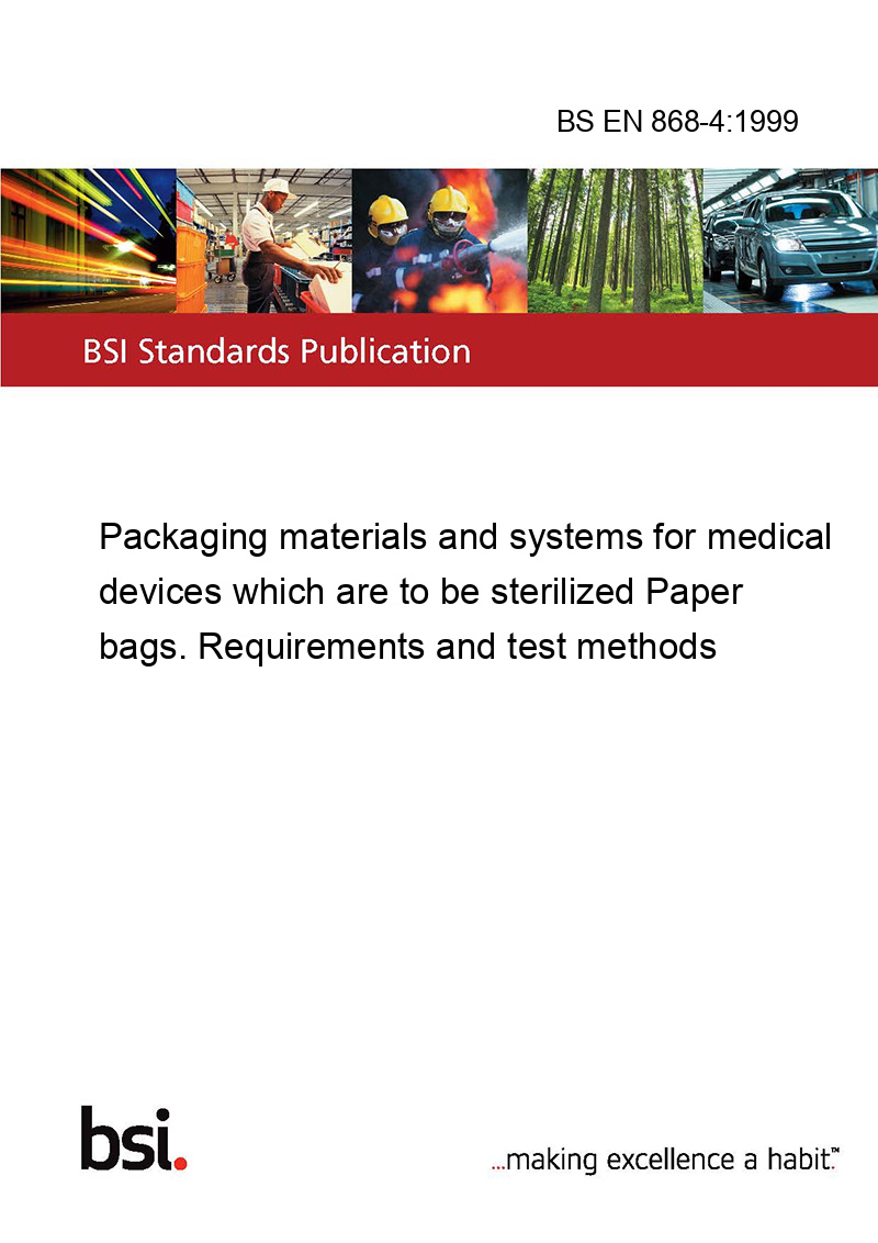 BS EN 868-4:1999 Packaging materials and systems for medical devices ...