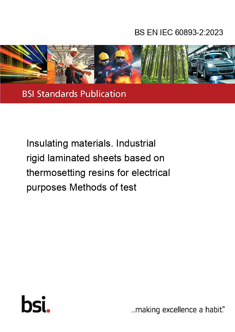 BS EN IEC 60893-2:2023 Insulating materials. Industrial rigid laminated ...