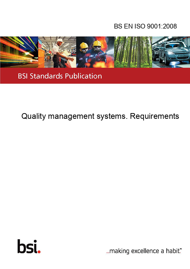 BS EN ISO 9001:2008 Quality management systems. Requirements