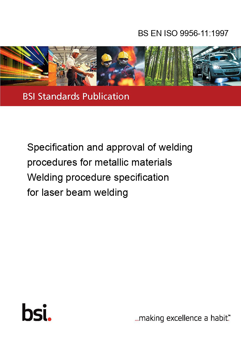 BS EN ISO 9956-11:1997 Specification and approval of welding procedures ...