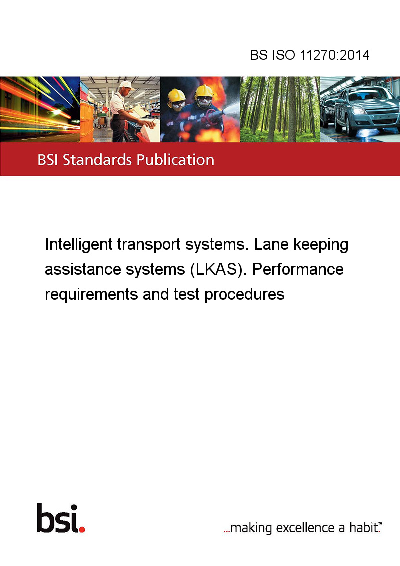 BS ISO 11270:2014 Intelligent transport systems. Lane keeping ...