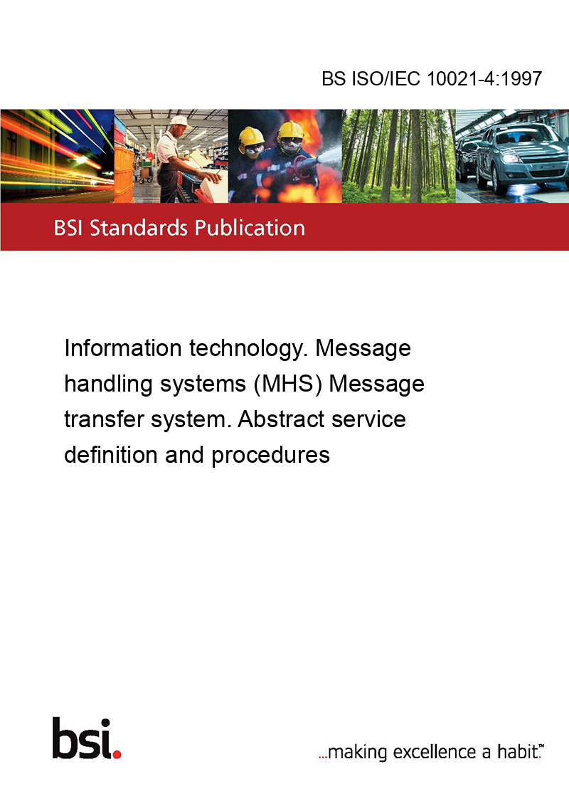 BS ISO/IEC 10021-4:1997 Information technology. Message handling systems (MHS) Message transfer ...