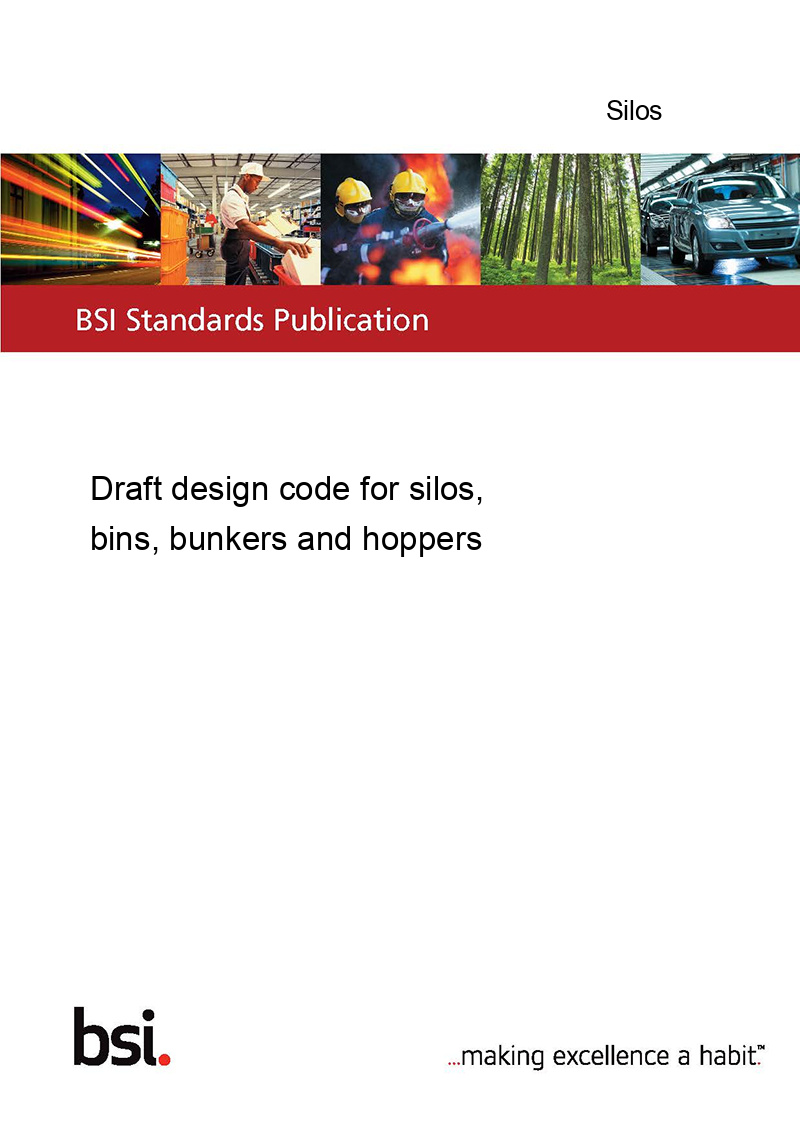 Silos Draft design code for silos, bins, bunkers and hoppers