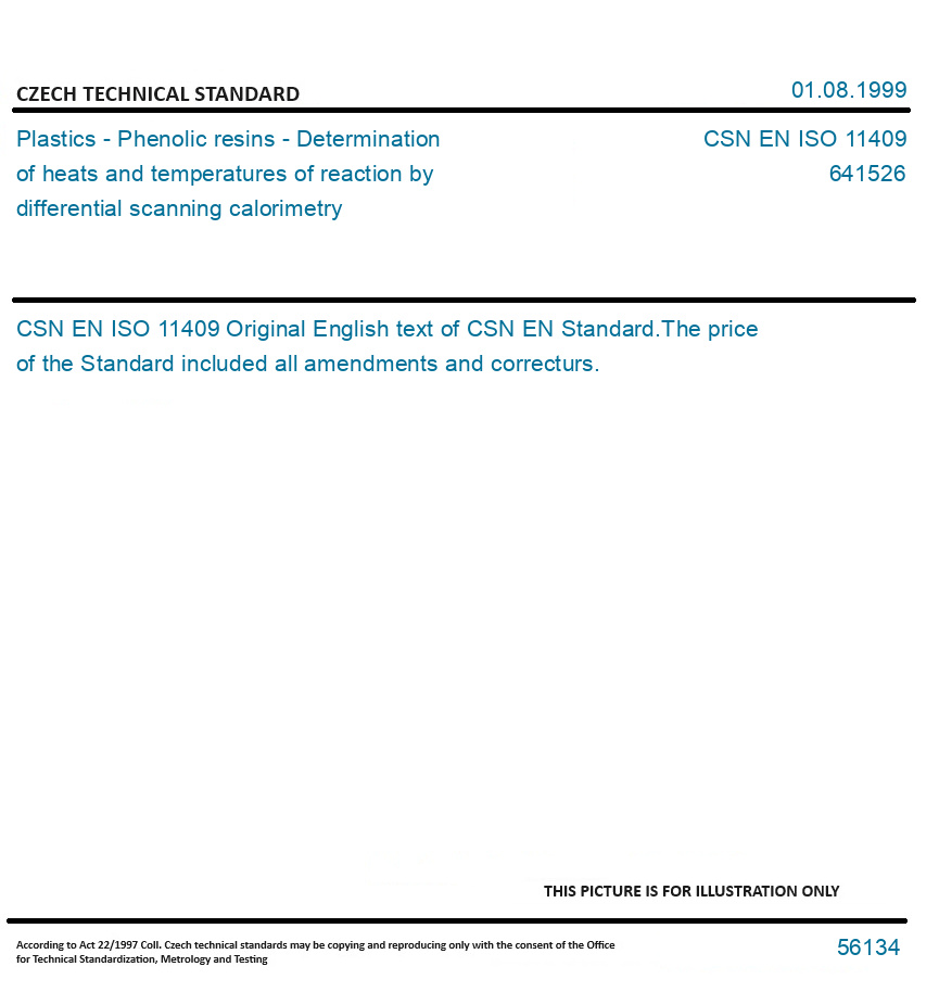 CSN EN ISO 11409 - Plastics - Phenolic resins - Determination of heats ...