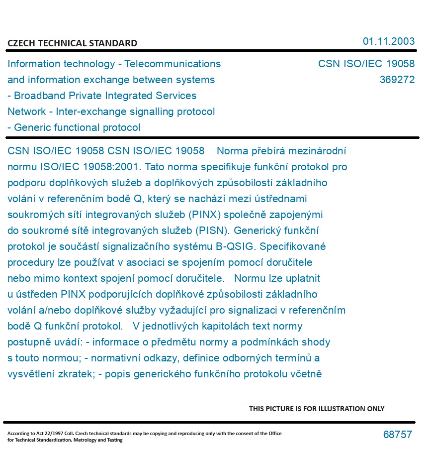 CSN ISO/IEC 19058 - Information technology - Telecommunications and information exchange between ...
