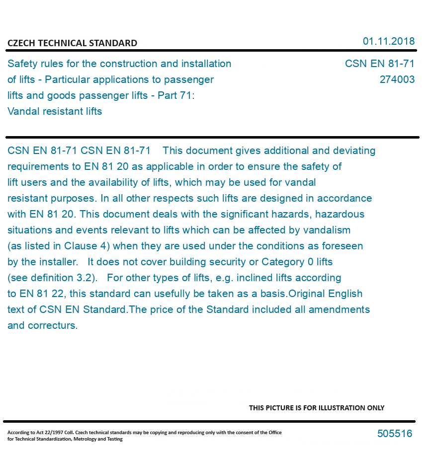 CSN EN 81-71 - Safety rules for the construction and installation of lifts - Particular ...