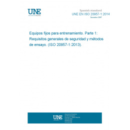 UNE EN ISO 20957-1:2014 Stationary training equipment - Part 1: General ...