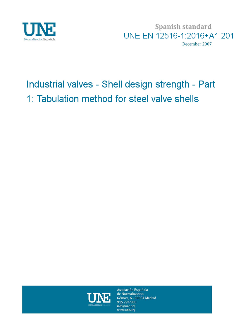 UNE EN 12516-1:2016+A1:2019 Industrial valves - Shell design strength ...