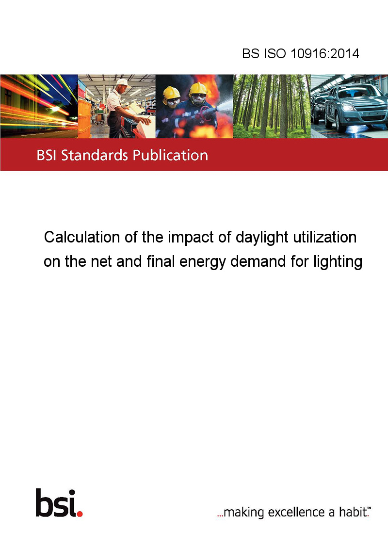 BS ISO 10916 2014 Calculation Of The Impact Of Daylight Utilization On The Net And Final Energy bs-iso-10916-2014-calculation-of-the-impact-of-daylight-utilization-on-the-net-and-final-energy