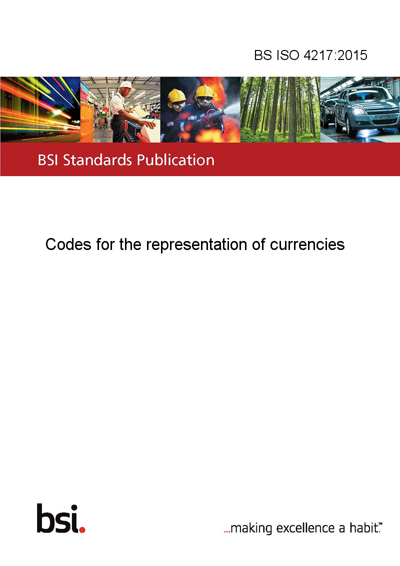 BS ISO 4217:2015 Codes for the representation of currencies