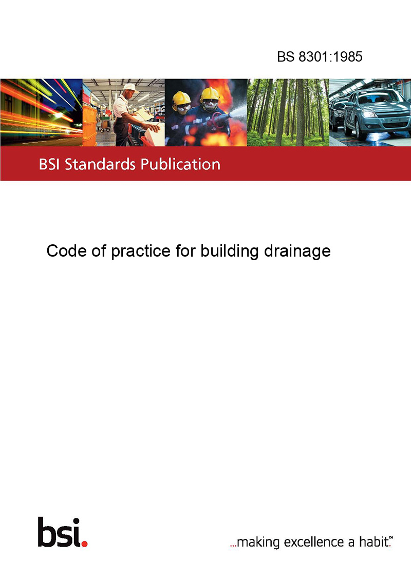 BS 8301:1985 Code of practice for building drainage