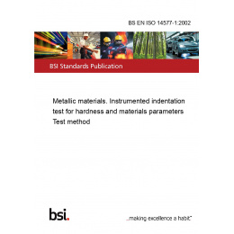 BS EN ISO 14577-1:2002 Metallic materials. Instrumented indentation ...
