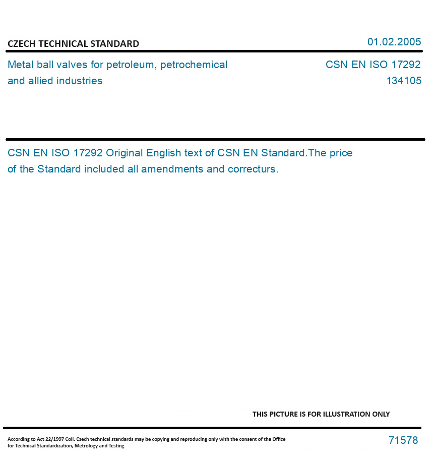 CSN EN ISO 17292 - Metal ball valves for petroleum, petrochemical and ...