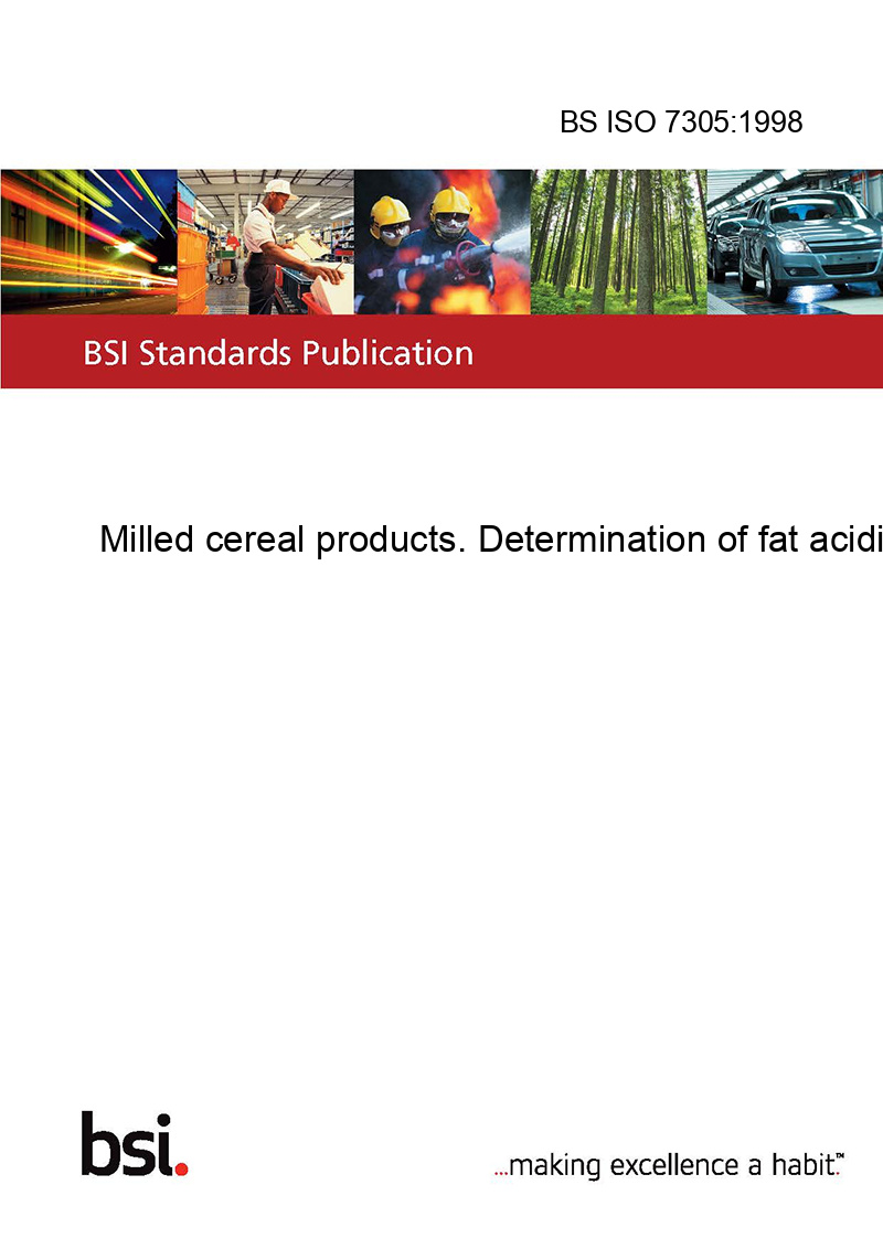 BS ISO 7305:1998 Milled cereal products. Determination of fat acidity