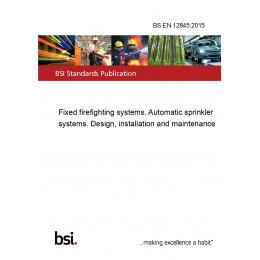 BS EN 12845:2015 Fixed firefighting systems. Automatic sprinkler ...