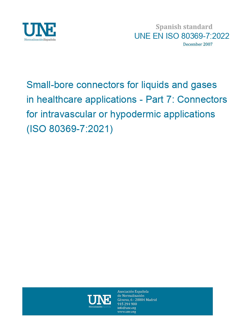 UNE EN ISO 80369-7:2022 Small-bore connectors for liquids and gases in ...