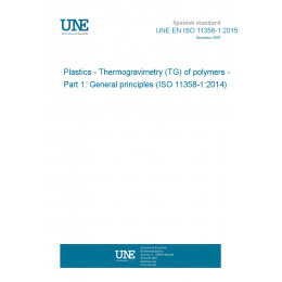 UNE EN ISO 11358-1:2015 Plastics - Thermogravimetry (TG) of polymers ...