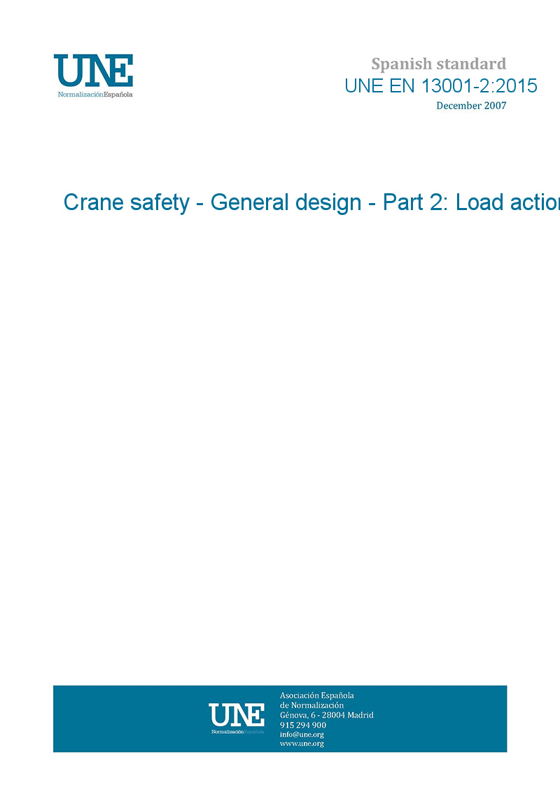 UNE EN 13001-2:2015 Crane safety - General design - Part 2: Load actions