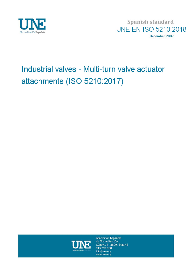 UNE EN ISO 5210:2018 Industrial valves - Multi-turn valve actuator ...