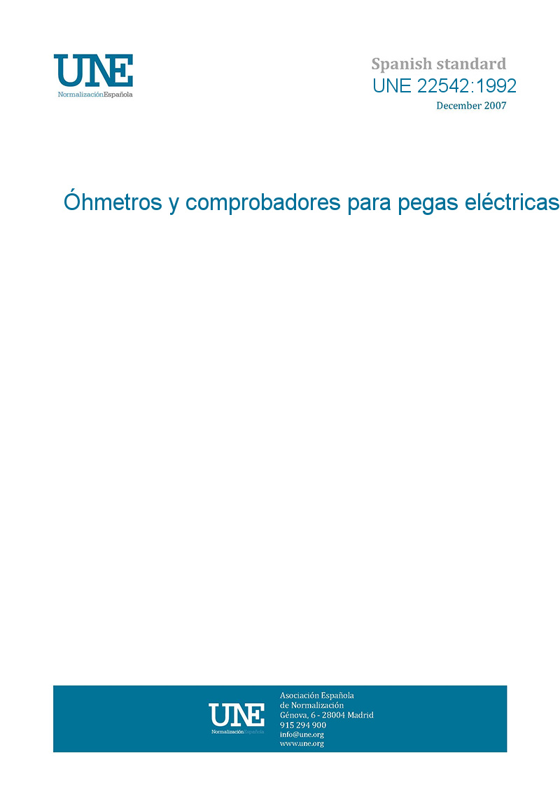 UNE 22542:1992 TESTER AND OHMMETERS FOR ELECTRIC SHOT-FIRING CIRCUITS.