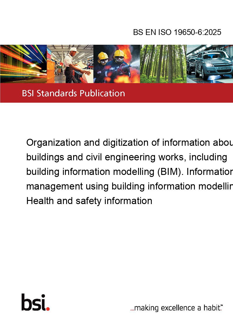 BS EN ISO 19650-6:2025 Organization and digitization of information ...