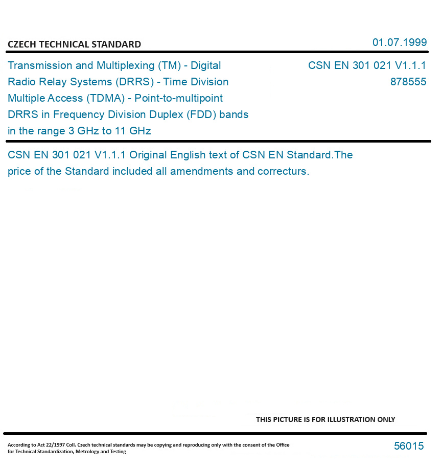 CSN EN 301 021 V1.1.1 - Transmission and Multiplexing (TM) - Digital ...