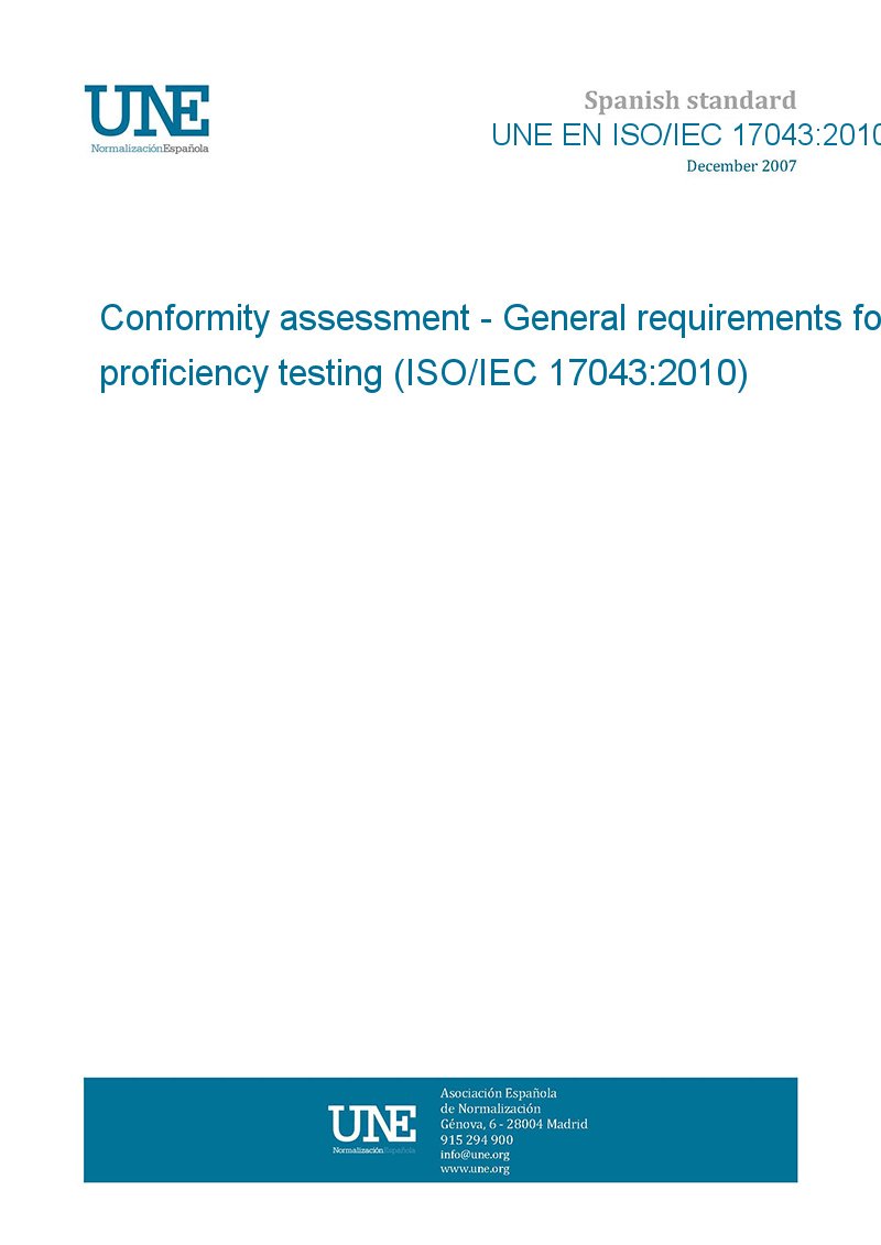 UNE EN ISO/IEC 17043:2010 Conformity assessment - General requirements ...