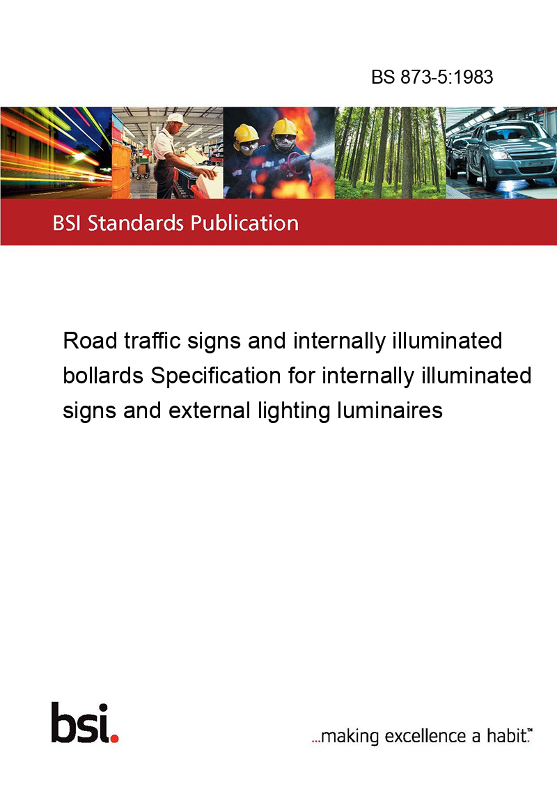 BS 873-5:1983 Road traffic signs and internally illuminated bollards ...