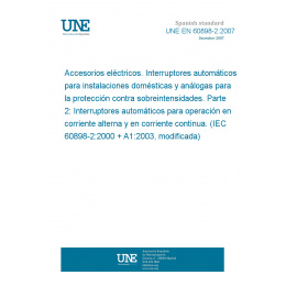 UNE EN 60898-2:2007 Electrical accessories - Circuit-breakers for ...