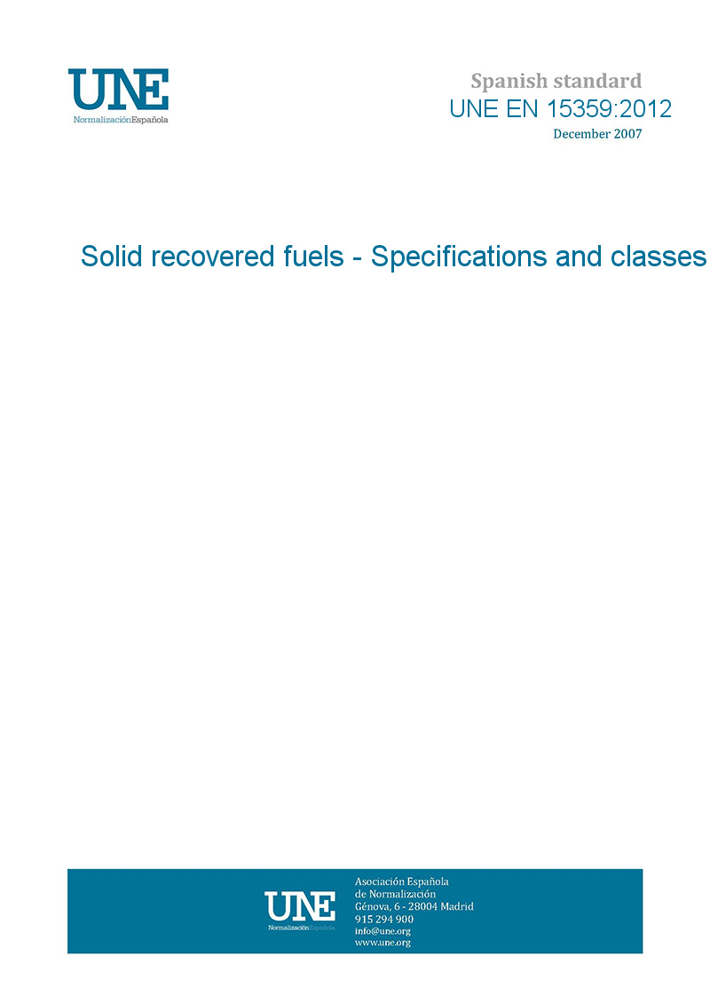 UNE EN 15359:2012 Solid recovered fuels - Specifications and classes
