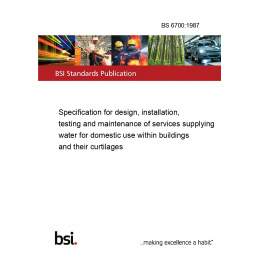 BS 6700:1987 Specification for design, installation, testing and ...