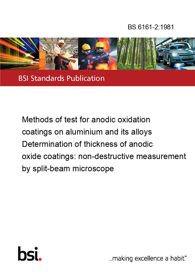 BS 6161-2:1981 Methods of test for anodic oxidation coatings on ...