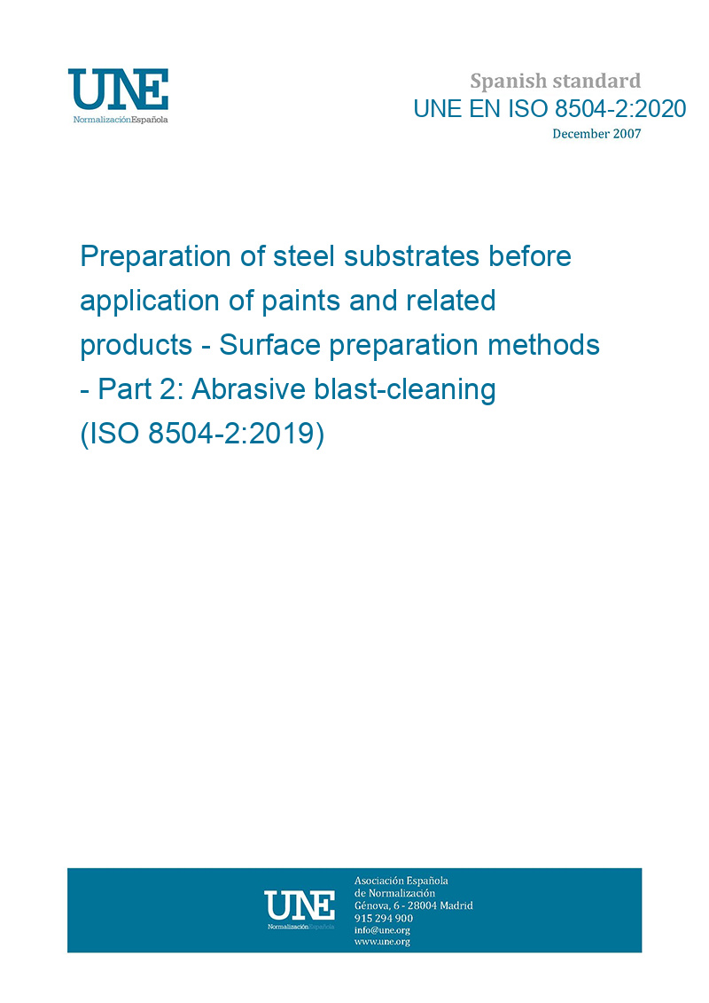 UNE EN ISO 8504-2:2020 Preparation of steel substrates before ...