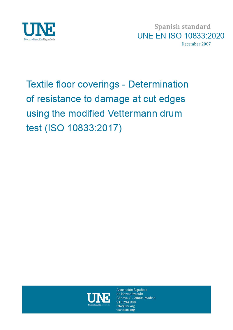 UNE EN ISO 10833:2020 Textile floor coverings - Determination of resistance to damage at cut ...