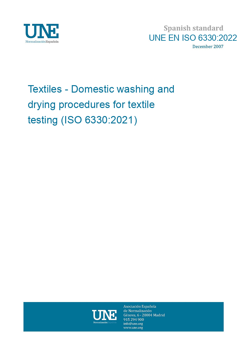 UNE EN ISO 6330:2022 Textiles - Domestic washing and drying procedures ...