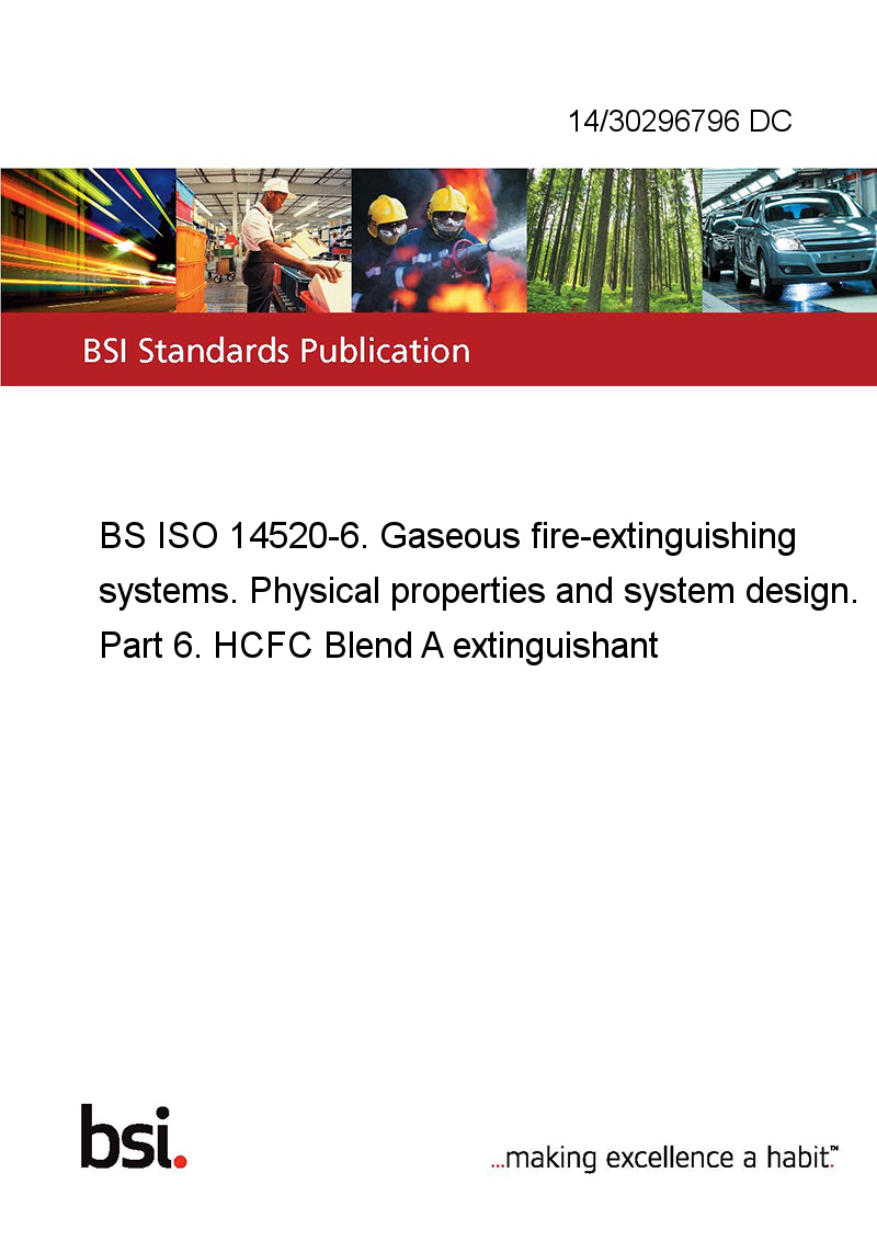 14/30296796 DC BS ISO 14520-6. Gaseous fire-extinguishing systems ...